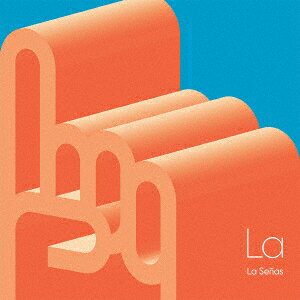 La Senasラ ラセーニャス 発売日：2021年09月15日 LA JAN：4526180577058 LASEー1 SENAS RECORDS (株)ウルトラ・ヴァイヴ [Disc1] 『La』／CD アーティスト：La Senas ...