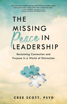MISSING PEACE IN LEADERSHIP Cree Scott SOUND WISDOM2026 Paperback English ISBN：9781640957060 洋書 Business & SelfーCulture（...
