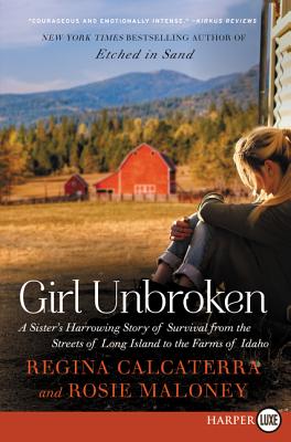 GIRL UNBROKEN ーLP Regina Calcaterra Rosie Maloney HARPERLUXE2016 Paperback English ISBN：9780062497062 洋書 Family life & C...