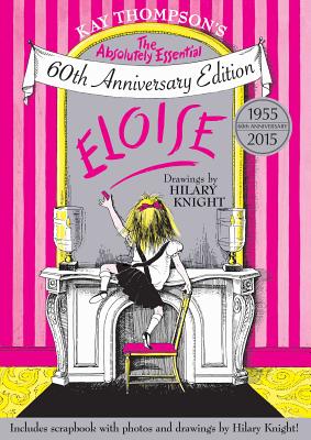 ELOISE Eloise Kay Thompson Hilary Knight SIMON & SCHUSTER BOOKS YOU2015 Hardcover English ISBN：9781481457064 洋書 Books fo...