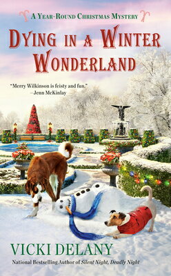 DYING IN A WINTER WONDERLAND YearーRound Christmas Mystery Vicki Delany BERKLEY BOOKS2020 Mass　Market　Paperbound English ...