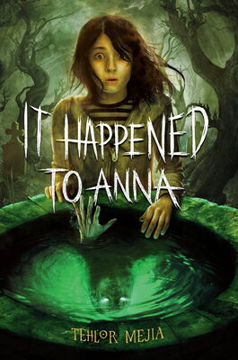 IT HAPPENED TO ANNA Tehlor Mejia YEARLING2025 Paperback English ISBN：9780593647066 洋書 Books for kids（児童書） Juvenile Fiction