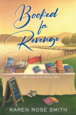 BOOKED FOR REVENGE A Tomes & Tea Mystery Karen Rose Smith KENSINGTON COZIES2025 Hardcover English ISBN：9781496747068 洋書 ...
