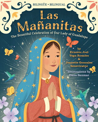 LAS MANANITAS Ernesto Joel Vega Rosales Jeanette Gonzalez Seneviratne Dana Sanmar LOYOLA PR2024 Paperback English ISBN：9...