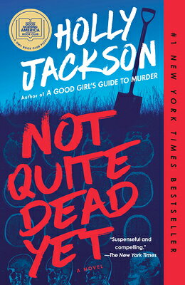 NOT QUITE DEAD YET A GMA BK CL Holly Jackson BANTAM TRADE2026 Paperback English ISBN：9780593977071 洋書 Fiction & Literatu...