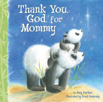 TYG FOR MOMMYーBOARD Thank You, God Amy Parker THOMAS NELSON PUB2011 Board　Books English ISBN：9781400317073 洋書 Books for ...