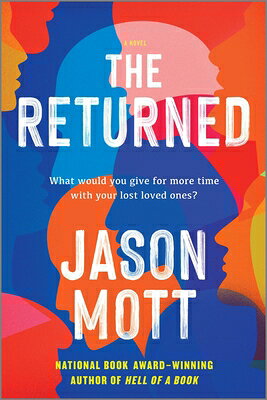 RETURNED FIRST TIME TRADE/E Jason Mott MIRA2014 Paperback First Time Trad English ISBN：9780778317074 洋書 Fiction & Litera...