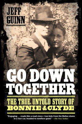 GO DOWN TOGETHER Jeff Guinn SIMON & SCHUSTER2010 Paperback English ISBN：9781416557074 洋書 Fiction & Literature（小説＆文芸） Bio...