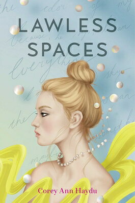 LAWLESS SPACES R/E Corey Ann Haydu SIMON & SCHUSTER BOOKS YOU2023 Paperback Reprint English ISBN：9781534437074 洋書 Books ...