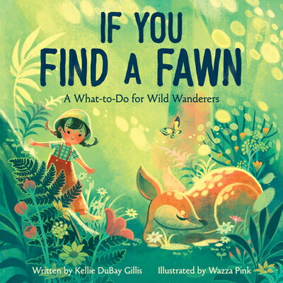 IF YOU FIND A FAWN Disney Planet Possible Kellie DuBay Gillis Wazza Pink DISNEY HYPERION2025 Hardcover English ISBN：9781...