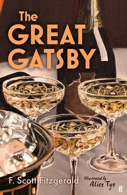 GRT GATSBY Faber Illustrated Classics F. Scott Fitzgerald Alice Tye FABER & FABER CHILDRENS2025 Hardcover English ISBN：9...