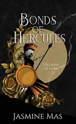 BONDS OF HERCULES ーLP Platinum Spotlight Jasmine Mas CTR POINT PUB (ME)2025 Library　Binding English ISBN：9798891647077 洋...