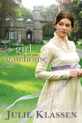 GIRL IN THE GATEHOUSE Julie Klassen BETHANY HOUSE PUBL2011 Paperback English ISBN：9780764207082 洋書 Fiction & Literature（...