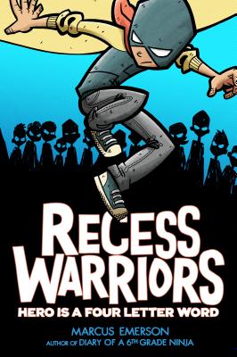 RECESS WARRIORS HERO IS A 4ーLE Recess Warriors Marcus Emerson Marcus Emerson ROARING BROOK PR2017 Paperback English ISBN...