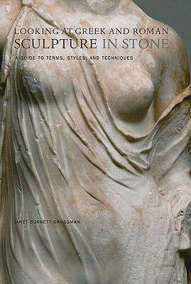 LOOKING AT GREEK & ROMAN SCULP Looking at Janet Grossman GETTY PUBN2003 Paperback English ISBN：9780892367085 洋書 Art & En...