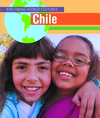 CHILE Exploring World Cultures (First Edition) Alicia Z. Klepeis CAVENDISH SQUARE2019 Library　Binding English ISBN：97815...