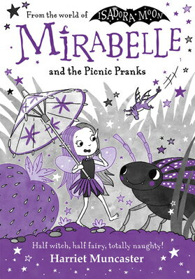MIRABELLE & THE PICNIC PRANKS Mirabelle Harriet Muncaster OXFORD CHILDRENS2025 Paperback English ISBN：9781382067089 洋書 B...