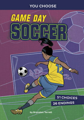 GAME DAY SOCCER You Choose: Game Day Sports Brandon Terrell Fran Bueno CAPSTONE PR2021 Paperback English ISBN：9781496697...