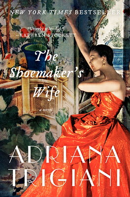SHOEMAKERS WIFE Adriana Trigiani HARPERCOLLINS2012 Paperback English ISBN：9780061257100 洋書 Fiction & Literature（小説＆文芸） F...