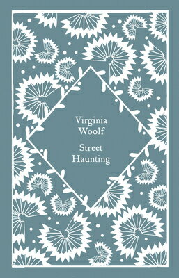 STREET HAUNTING Little Clothbound Classics Virginia Woolf Coralie BickfordーSmith PENGUIN GROUP2024 Hardcover English ISB...