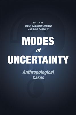 MODES OF UNCERTAINTY Limor SamimianーDarash Paul Rabinow UNIV OF CHICAGO PR2015 Paperback English ISBN：9780226257105 洋書 S...