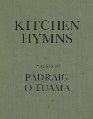 KITCHEN HYMNS Pdraig . Tuama COPPER CANYON2025 Paperback English ISBN：9781556597107 洋書 Fiction & Literature（小説＆文芸） Poetry