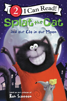 SPLAT THE CAT & THE CAT IN THE I Can Read Level 2 Rob Scotton Rob Scotton HARPERCOLLINS2020 Paperback English ISBN：97800...