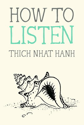 HT LISTEN Mindfulness Essentials Thich Nhat Hanh Jason Deantonis PARALLAX PR2024 Paperback English ISBN：9780984627110 洋書...