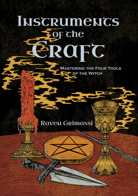 INSTRUMENTS OF THE CRAFT Raven Grimassi CROSSED CROW BOOKS2025 Paperback English ISBN：9781964537115 洋書 Social Science（社会...