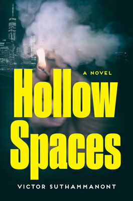 HOLLOW SPACES Victor Suthammanont COUNTERPOINT PR2025 Hardcover English ISBN：9781640097117 洋書 Fiction & Literature（小説＆文芸...
