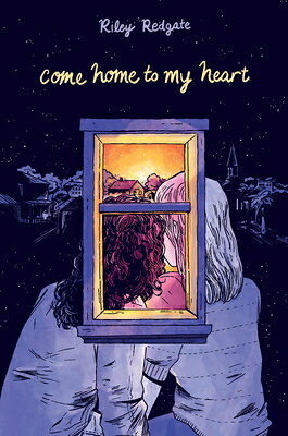 COME HOME TO MY HEART Riley Redgate UNION SQUARE & CO2025 Hardcover English ISBN：9781454957119 洋書 NonーClassifiable（その他）