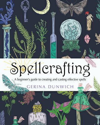 SPELLCRAFTING Gerina Dunwich WEISER BOOKS2020 Paperback English ISBN：9781578637119 洋書 Social Science（社会科学） Body, Mind & ...