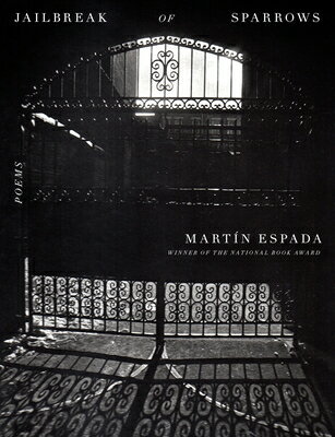 JAILBREAK OF SPARROWS Martn Espada KNOPF2025 Hardcover English ISBN：9780593537121 洋書 Fiction & Literature（小説＆文芸） Poetry