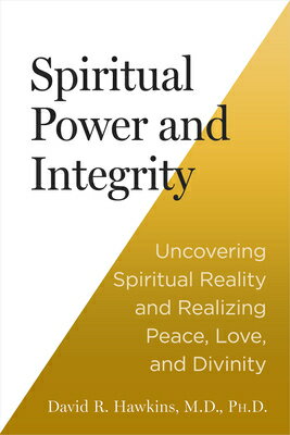 SPIRITUAL POWER & INTEGRITY David R. Hawkins HAY HOUSE2025 Paperback English ISBN：9781401977122 洋書 Social Science（社会科学） ...