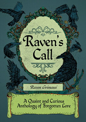 RAVENS CALL Raven Grimassi CROSSED CROW BOOKS2025 Paperback English ISBN：9781964537122 洋書 Social Science（社会科学） Body, Min...