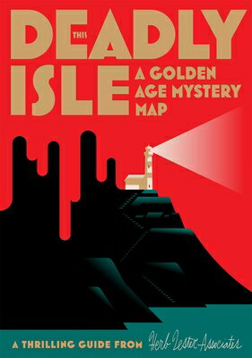 MAPーTHIS DEADLY ISLE Herb Lester Associates Guides to the Unexpected Martin Edwards Ryan Bosse Herb Lester Associates HE...