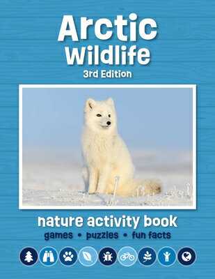 ARCTIC WILDLIFE NATURE ACTIVIT Nature Activity Book J. M. Kavanagh WATERFORD PR2024 Paperback English ISBN：9781620057124...
