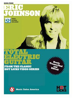 ERIC JOHNSON ー TOTAL ELECTRIC Eric Johnson MUSIC SALES CORP2018 Paperback English ISBN：9781495087127 洋書 Art & Entertainm...