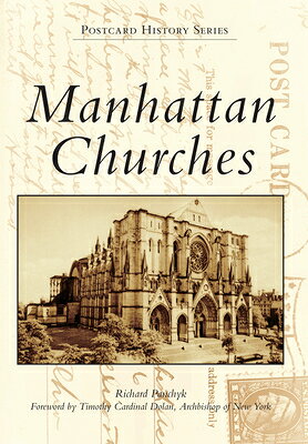 MANHATTAN CHURCHES Postcard History Richard Panchyk ARCADIA PUB (SC)2016 Paperback English ISBN：9781467117128 洋書 Social ...