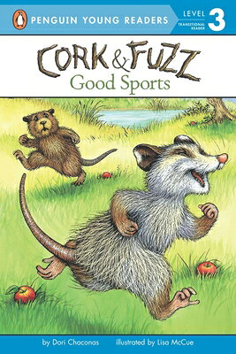 CORK & FUZZ GOOD SPORTS Cork and Fuzz Lisa McCue Dori Chaconas PUFFIN BOOKS2013 Paperback English ISBN：9780142417133 洋書 ...