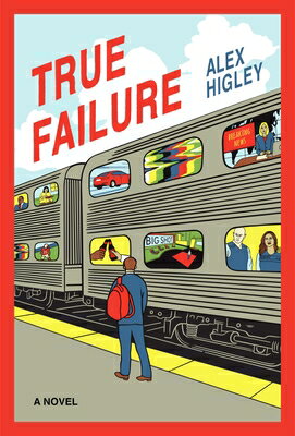 TRUE FAILURE Alex Higley COFFEE HOUSE PR2025 Paperback English ISBN：9781566897136 洋書 Fiction & Literature（小説＆文芸） Fiction