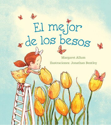 SPAーMEJOR DE LOS BESOS EL Margaret Allum Jonathan Bentley OBELISCO PUB INC2024 Hardcover Spanish ISBN：9788491457138 洋書 B...