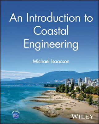 INTRO TO COASTAL ENGINEERING Michael Isaacson WILEY2024 Hardcover English ISBN：9781394257140 洋書 Computers & Science（コンピュ...