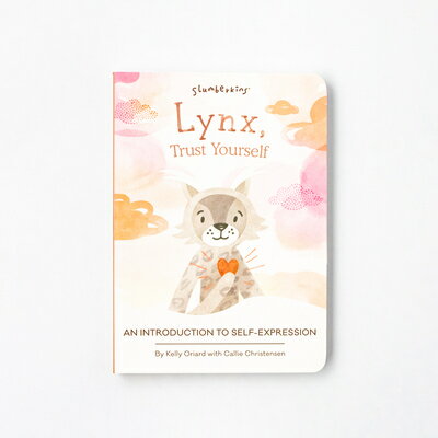 LYNX TRUST YOURSELF Kelly Oriard Callie Christensen Theresa Thomson SLUMBERKINS2021 Board　Books English ISBN：97819553771...