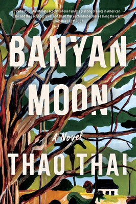 BANYAN MOON Thao Thai MARINER BOOKS2024 Paperback English ISBN：9780063267145 洋書 Fiction & Literature（小説＆文芸） Fiction