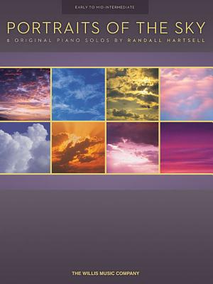 PORTRAITS OF THE SKY 8 ORIGINA Randall Hartsell WILLIS MUSIC CO2008 Paperback English ISBN：9781423457145 洋書 Art & Entert...