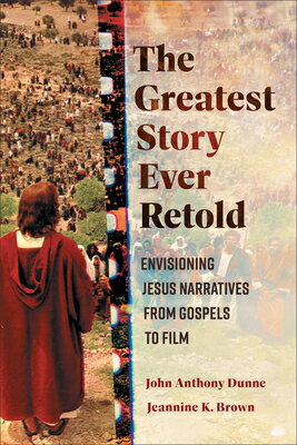 GREATEST STORY EVER RETOLD John Anthony Dunne Jeannine K. Brown BAKER ACADEMIC2026 Paperback English ISBN：9781540967145 ...