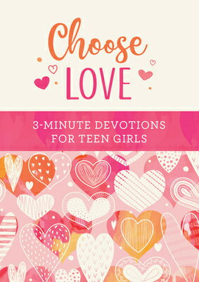 CHOOSE LOVE 3ーMIN DEVOTIONS FO 3ーMinute Devotions Carey Scott BARBOUR PUBL INC2023 Paperback English ISBN：9781636097145 ...