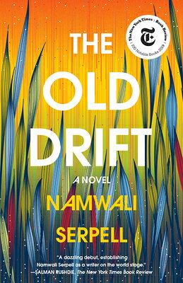 OLD DRIFT Namwali Serpell HOGARTH PR2020 Paperback English ISBN：9781101907153 洋書 Fiction & Literature（小説＆文芸） Fiction