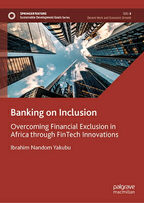 BANKING ON INCLUSION Sustainable Development Goals Ibrahim Nandom Yakubu PALGRAVE MACMILLAN2025 Hardcover English ISBN：9...